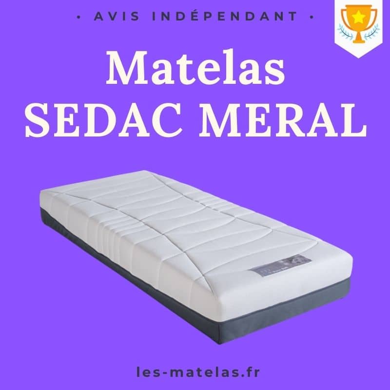 Matelas SEDAC MERAL, avis et prix 2026 de la marque