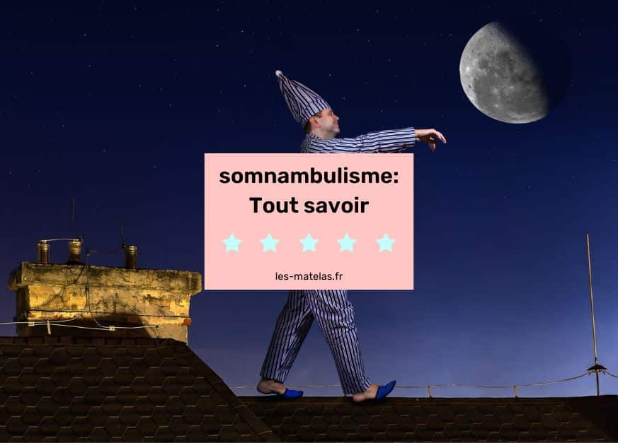 Somnambulisme : un trouble du sommeil très courant - Les-matelas.fr